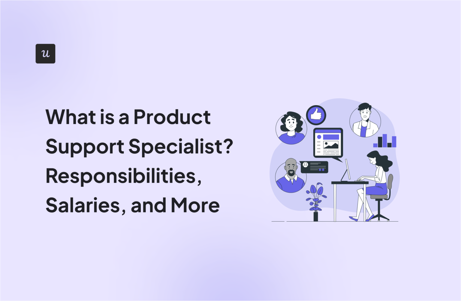 What is a Product Support Specialist? Responsibilities, Salaries, and ...