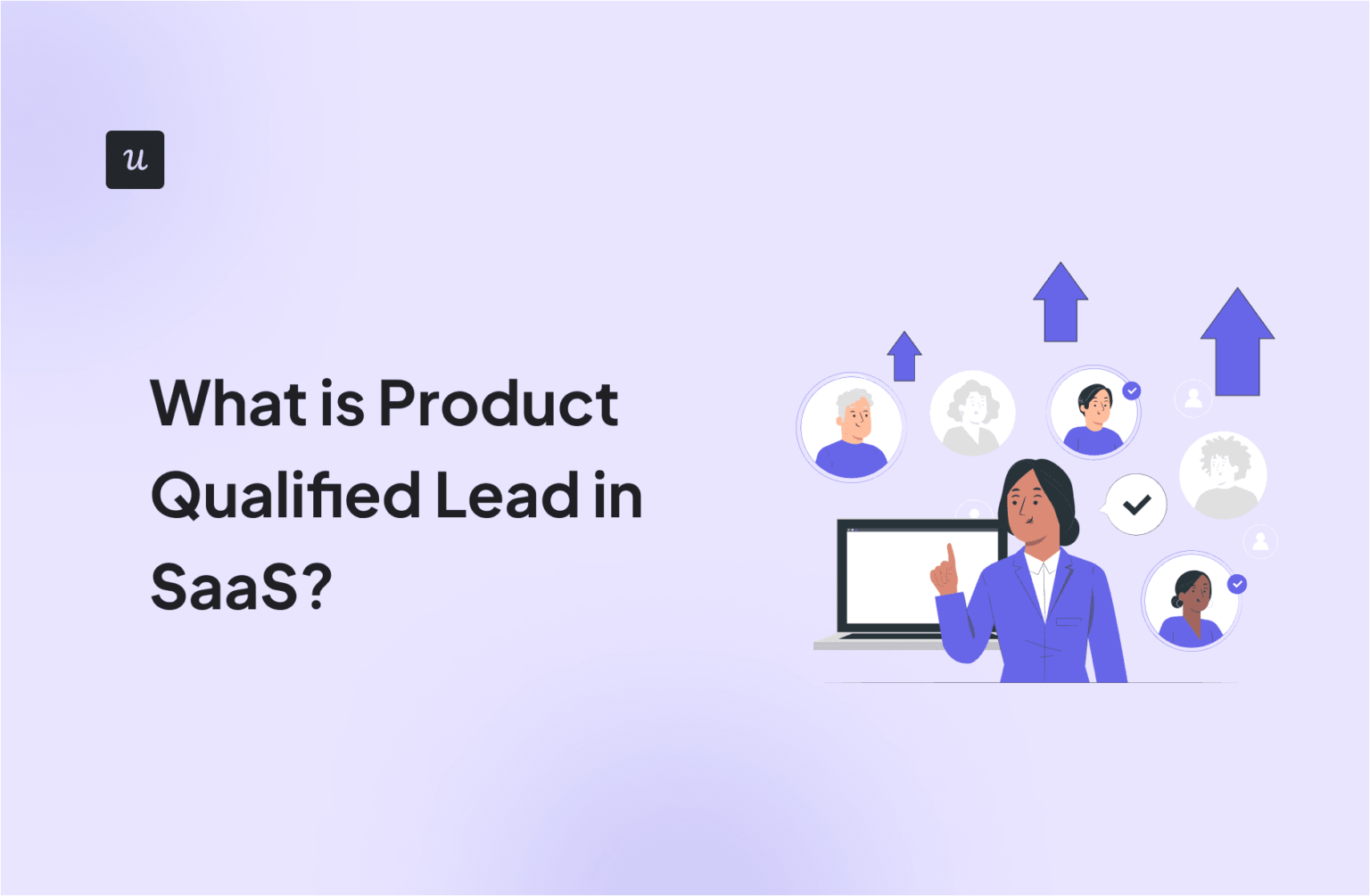 What is Product Qualified Lead in SaaS?