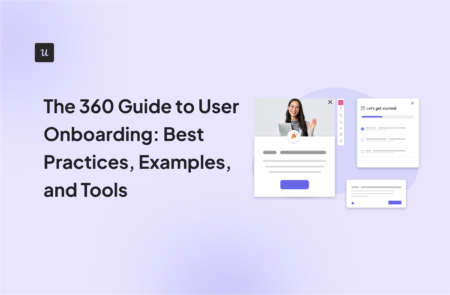 User Onboarding Best Practices, Examples, Metrics & Tools