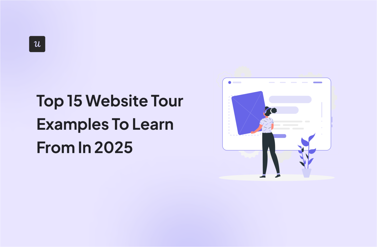 Top 10 Website Tour Examples To Learn From In 2025