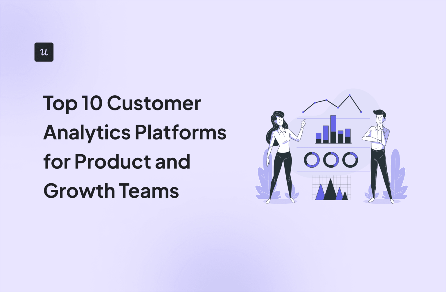 14 Best Customer Analytics Platforms in 2025