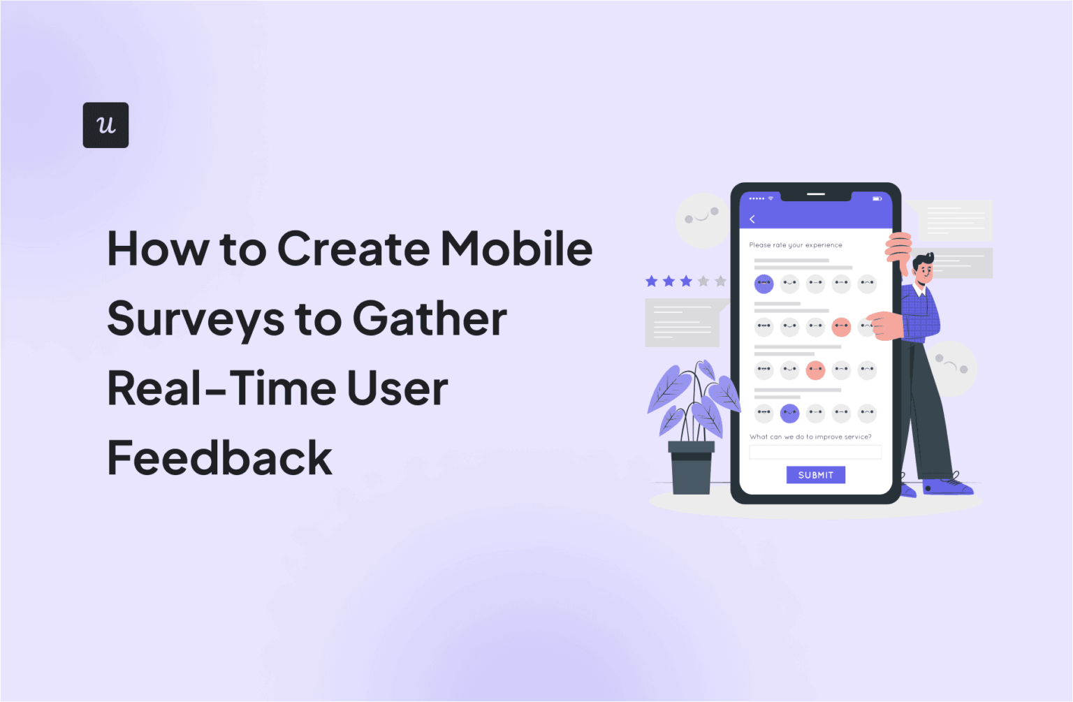 How to Create Mobile Surveys to Gather Real-Time User Feedback