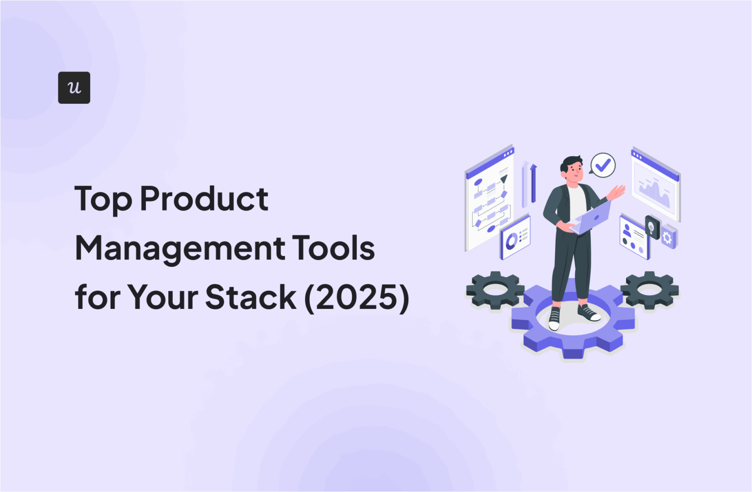 16 Product Management Best Practices For Successful PMs