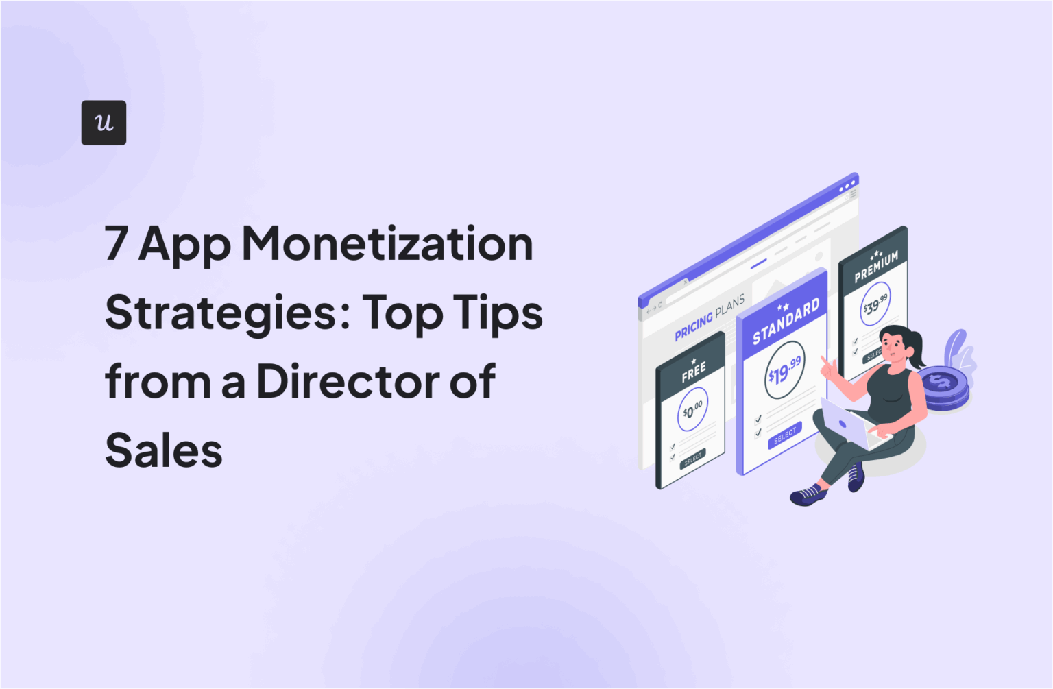 7 App Monetization Strategies That Generate Revenue