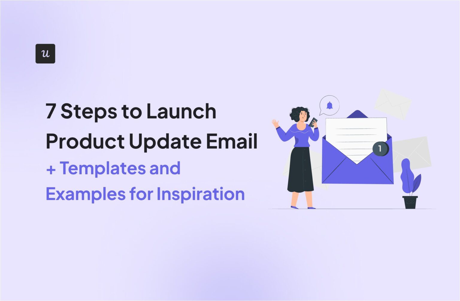 7 Steps to Launch Product Update Emails (+ Templates and Examples for ...