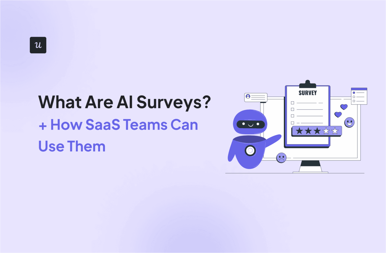 What Are AI Surveys? (And How SaaS Teams Can Use Them)
