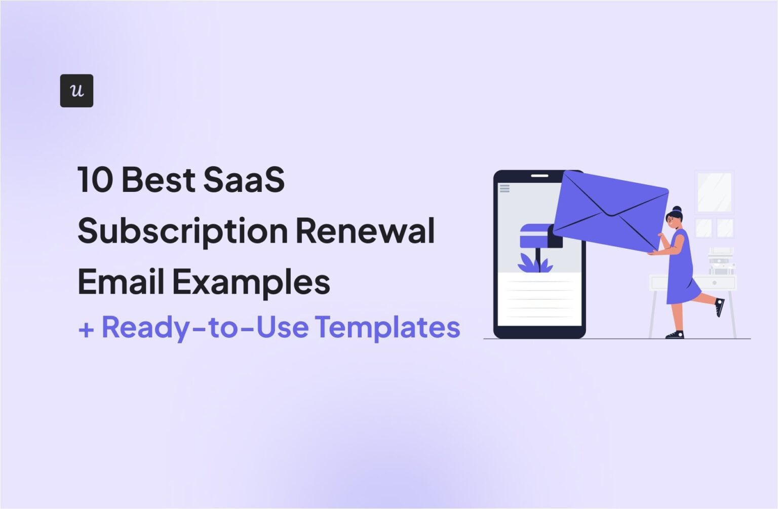 10 Best SaaS Subscription Renewal Email Examples + Templates