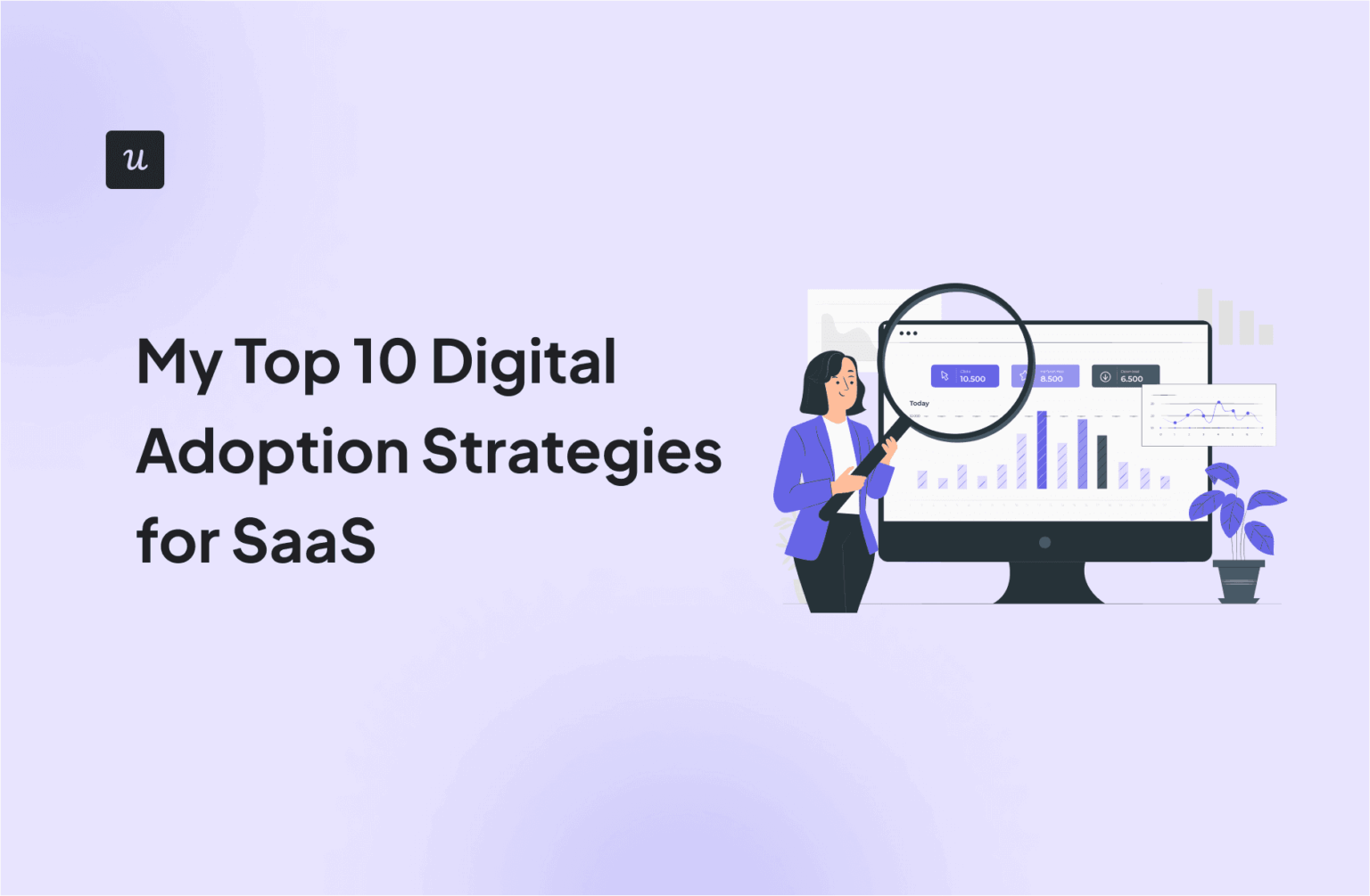 Product Adoption Strategy: 12 Proven Tactics to Drive Adoption